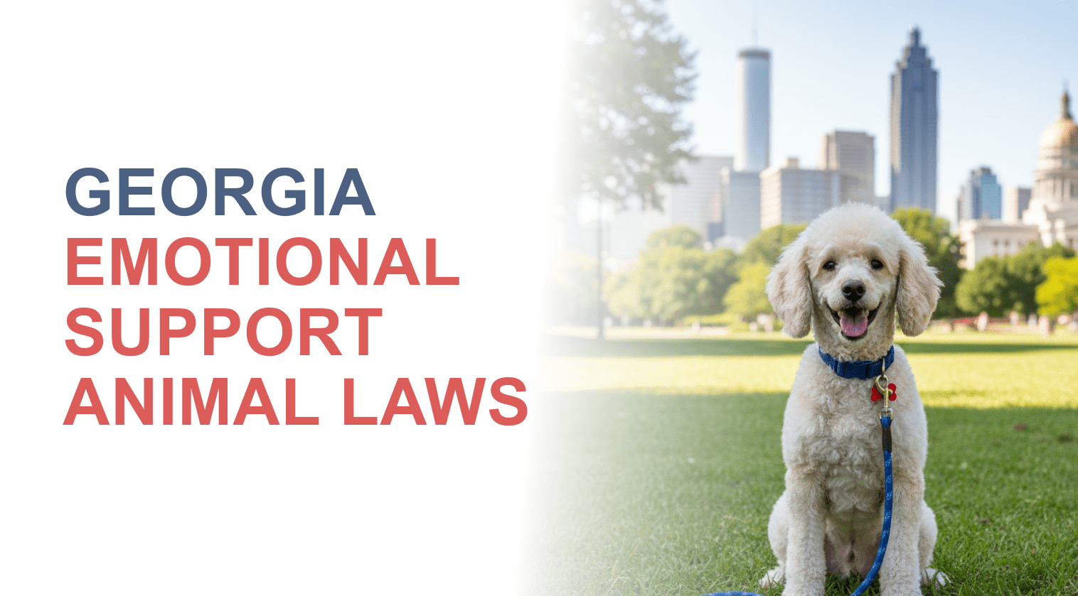 Georgia Emotional Support Animal Laws - Guide to Georgia ESA Laws